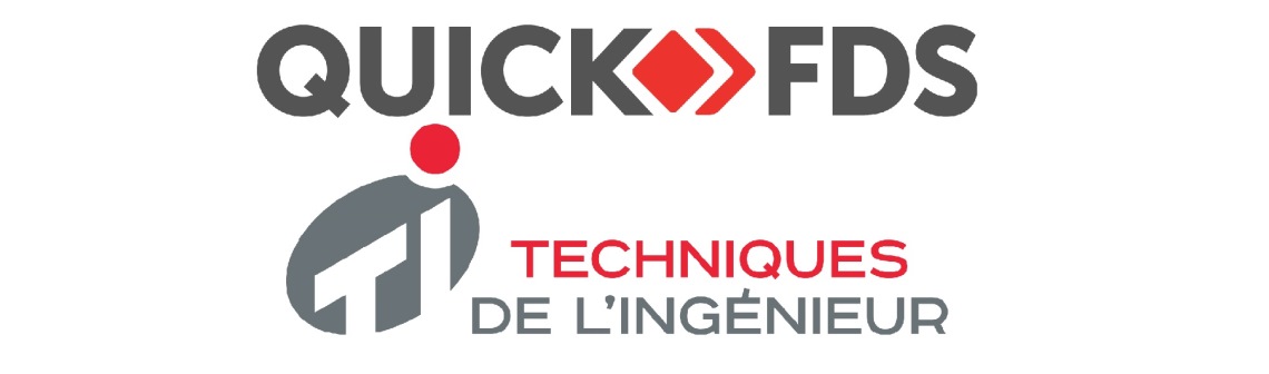 Techniques de l’Ingénieur et Quick-FDS se rapprochent en 2020 ...