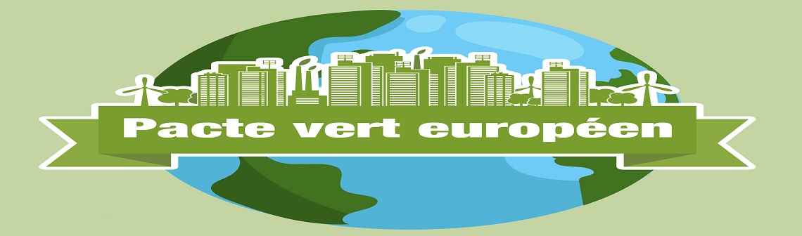 L’Europe prévoit son Pacte vert pour une transition juste | Techniques ...